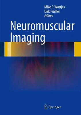 【预订】Neuromuscular Imaging