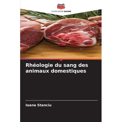 预订 Rhéologie du sang des animaux domestiques: 9786209493836
