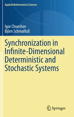 【预订】Synchronization in Infinite-Dimensional Deterministic and Stochastic Systems