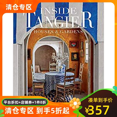 【预售】Inside Tangier: House and Gardens of Tangier