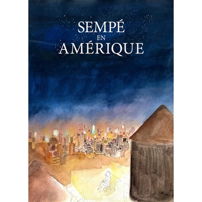 现货 桑贝在美国 Sempé原画集 赠帆布包 法国插画艺术家 大开本收藏 法语原版 Sempé en Amérique