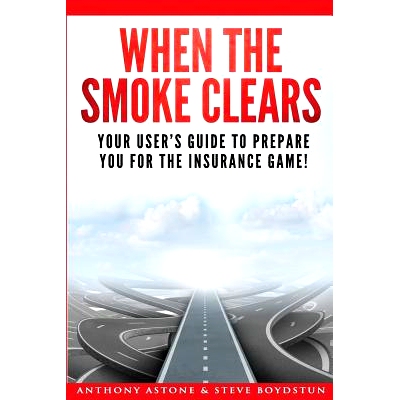 预订 When The Smoke Clears: Your User Guide To Prepare You For The Insurance Game!: 9780997303445