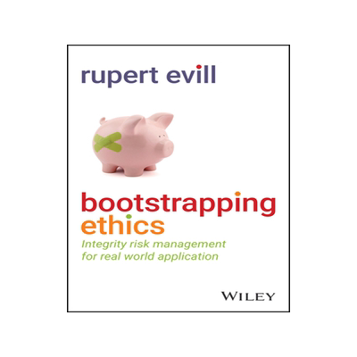 [预订]Bootstrapping Ethics - Integrity Risk Management for Real-World Application