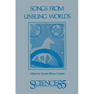 预订 Songs from Unsung Worlds: Science in Poetry: 9781489966605