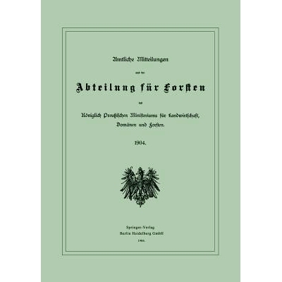 预订 Amtliche Mitteilungen aus der Abteilung für Forsten des Königlich Preußischen Ministeriums für Landwirtschaft,