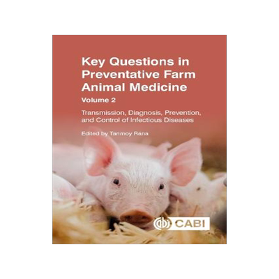预订 Key Questions in Preventative Farm Animal Medicine, Volume 2