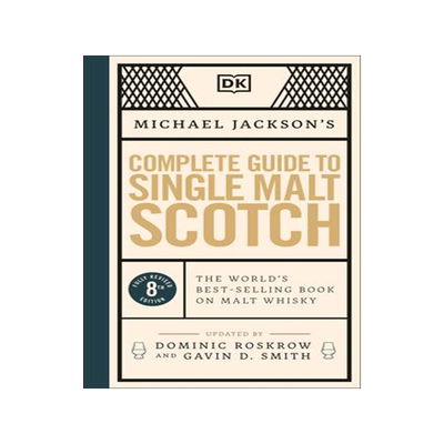 [预订]Michael Jackson’s Complete Guide to Single Malt Scotch: The World’s Best-Selling Book on Malt Wh 9780744057911