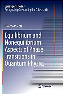 【预售】Equilibrium and Nonequilibrium Aspects of Phase Transitions in Quantum Physics