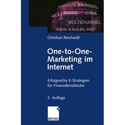 预订 One-to-One- Marketing im Internet: Erfolgreiche E-Strategien für Finanzdienstleister 互联网上的一对一营销 - 金融服