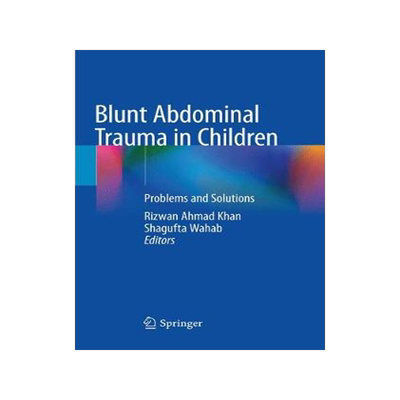 预订 Blunt Abdominal Trauma in Children: Problems and Solutions