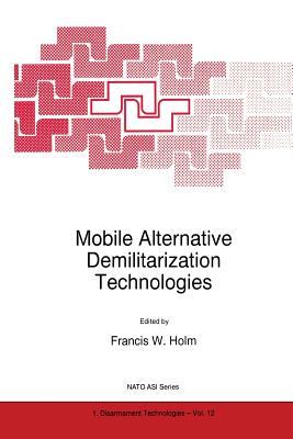 【预订】Mobile Alternative Demilitarization Technologies