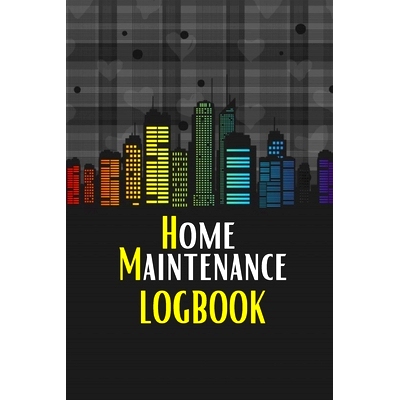 预订 Home Maintenance LogBook: Planner Handyman Notebook To Keep Record of Maintenance for Date, Phone, Sketch Detail, S