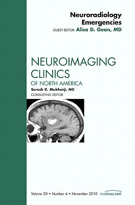 【预订】Neuroradiology Emergencies, An Issue of Neuroimaging Clinics