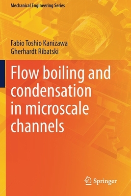 【预订】Flow boiling and condensation in microscale channels 9783030687069