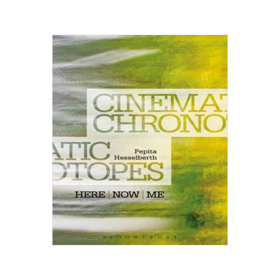 [预订]Cinematic Chronotopes: Here, Now, Me 9781501316104