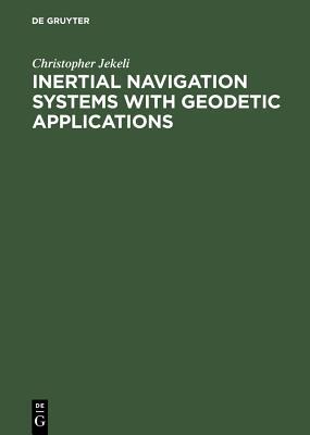 【预订】Inertial Navigation Systems with Geodetic Applications 9783110159035