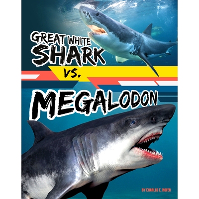 预订 Great White Shark vs. Megalodon: 9781669065111