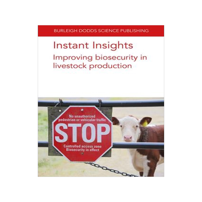 [预订]Instant Insights: Improving Biosecurity in Livestock Production 9781801466318