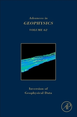 【预订】Inversion of Geophysical Data, 62 9780128240267