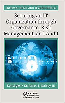 【预售】Securing an IT Organization through Governance, Risk Management, and Audit