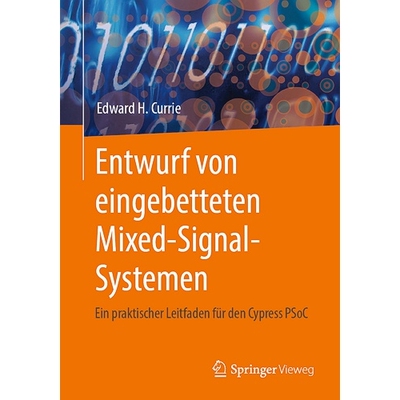 预订 Entwurf Von Eingebetteten Mixed-Signal-Systemen: Ein Praktischer Leitfaden Für Den Cypress Psoc 9783031514876