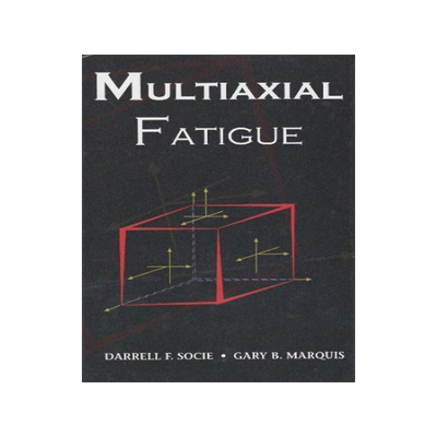 [预订]Multiaxial Fatigue 9780768004533