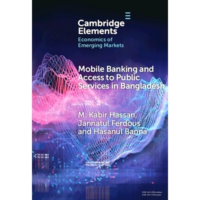 预订 Mobile Banking and Access to Public Services in Bangladesh: Influencing Issues and Factors 移动银行与孟加拉国的公共