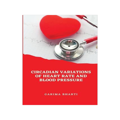 [预订]Circadian Variations of Heart Rate and Blood Pressure 9781805458210