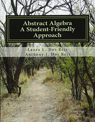 【预售】Abstract Algebra: A Student-Friendly Approach