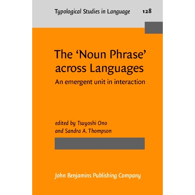 预订 The ‘Noun Phrase’ across Languages: An emergent unit in interaction 跨语言的“名词短语”：互动中的紧急单位: 97890