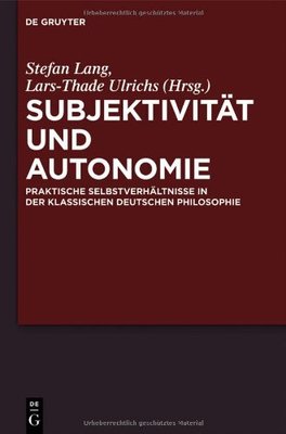 【预订】Subjektivität und Autonomie 9783110261004