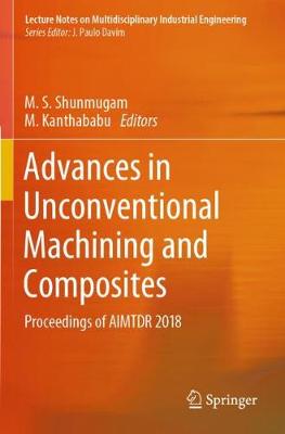 【预订】Advances in Unconventional Machining and Composites