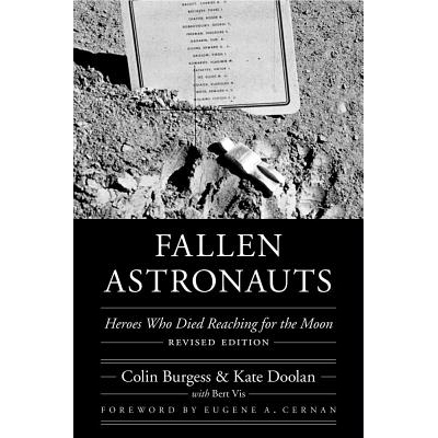 预订 Fallen Astronauts: Heroes Who Died Reaching for the Moon 坠落的宇航员：为登月而死的英雄们 修订版（丛书）: 978080328