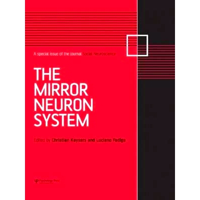 预订 The Mirror Neuron System: A Special Issue of Social Neuroscience 镜像神经元系统：社会神经科学特刊: 9781841698663