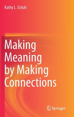 【预订】Making Meaning by Making Connections