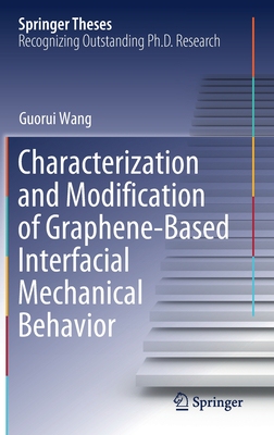 【预订】Characterization and Modification of Graphene-Based Interfacial Mechanical Behavior