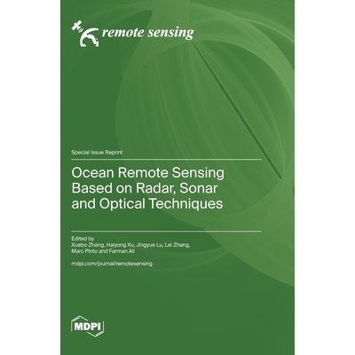 预订 Ocean Remote Sensing Based on Radar, Sonar and Optical Techniques: 9783725838417