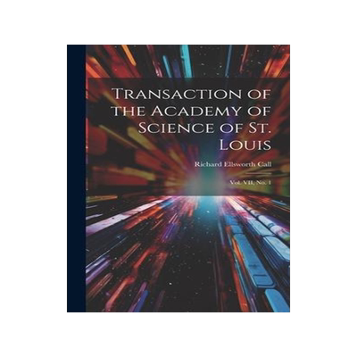 [预订]Transaction of the Academy of Science of St. Louis; Vol. VII, * 9781020922626