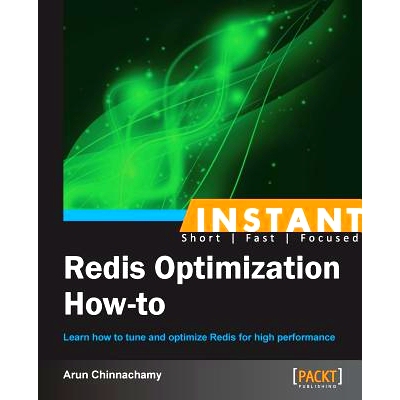 预订 Instant Redis Optimization How-to Redis 优化操作方法: 9781782164807