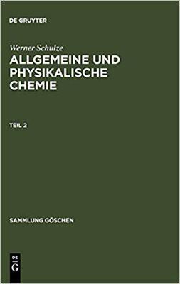 【预订】SCHULZE/ALLGEMEINE UND PHYSIKALISCHE CHEMIE 2 9783111007298