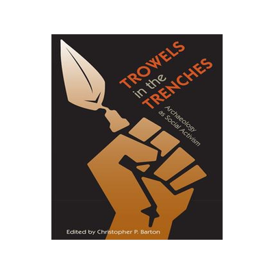[预订]Trowels in the Trenches 9780813066738