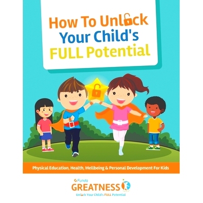 预订 FUNDA Greatness How To Unlock Your Child’s FULL Potential: Physical Education, Emotional, Social Well Being & Pers