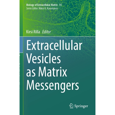 预订 Extracellular Vesicles as Matrix Messengers 作为基质信使的细胞外囊泡 9783031688133