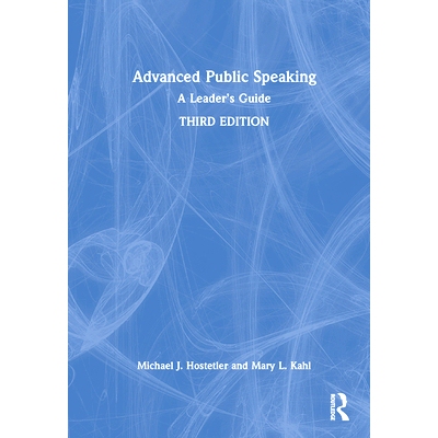 预订 Advanced Public Speaking: A Leader’s Guide *演讲：领导指南 第3版: 9781032531878
