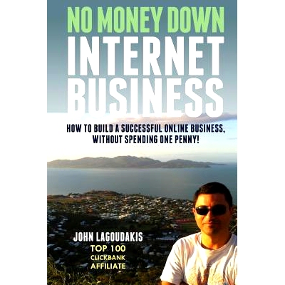 预订 No Money Down Internet Business: How To Build a Successful Online Business, Without Spending One Penny!: 9781492298