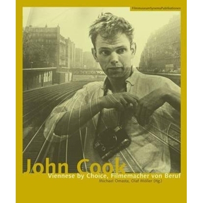 预订 John Cook: Viennese by Choice, Filmemacher von Beruf: 9783901644177