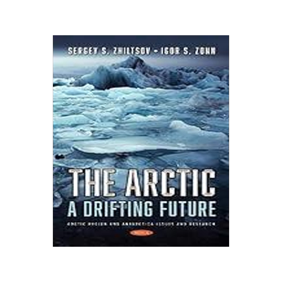 [预订]The Arctic: A Drifting Future 9781536195934