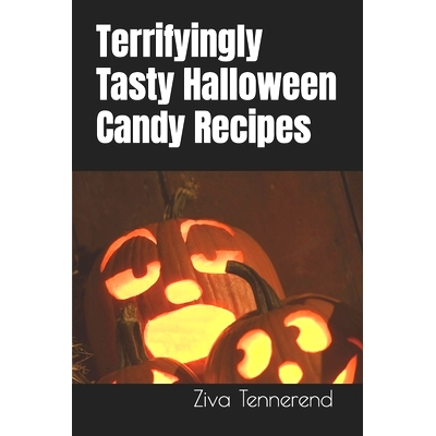 预订 Terrifyingly Tasty Halloween Candy Recipes: 9798398049435