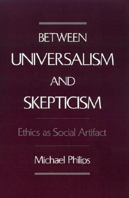 【预订】Between Universalism and Skepticism