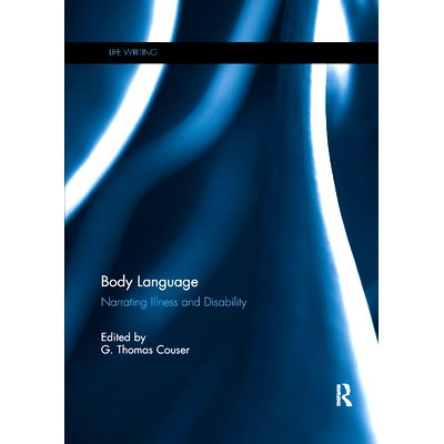 预订 Body Language: Narrating Illness and Disability: 9780367890087